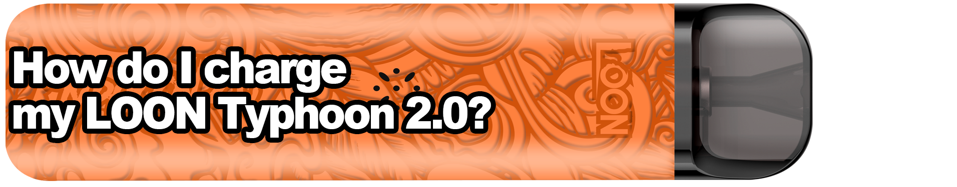 LOON Typhoon 2.0/Pods – The Loon