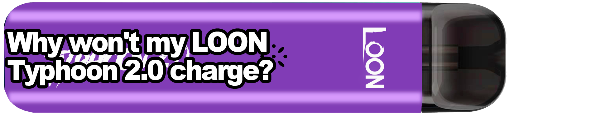 LOON Typhoon 2.0/Pods – The Loon