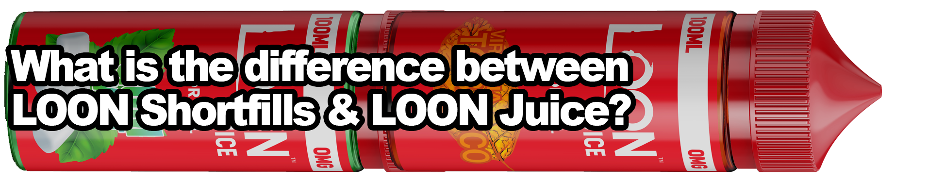 LOON Shortfills/Nicotine Shots – The Loon